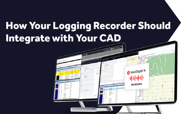 How Your Logging Recorder Should Integrate with Your CAD - Exacom®